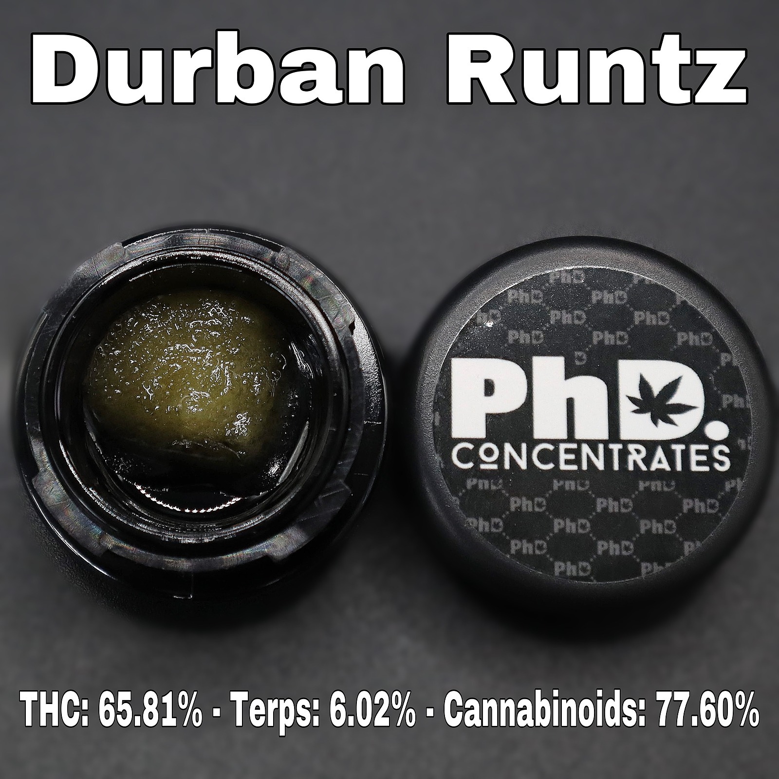 Pharmicated: PhD Concentrate 1 gram - Durban Runtz Sugar | Leafly
